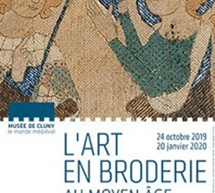 Actualité Des Expositions Lart En Broderie Au Moyen Âge Autour Des Collections Du Musée De